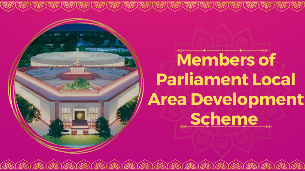 Members Of Parliament Local Area Development Scheme 2024 In Marathi ...